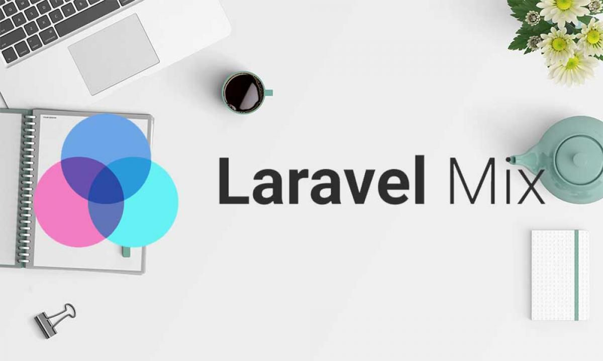Manajemen Asset Frontend Website jadi Lebih Mudah dengan Laravel Mix ...